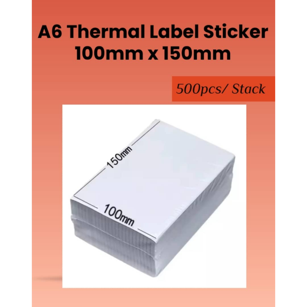 A6 Thermal Label Sticker 100mmx150mm(500pcs/Stack) | Shopee Malaysia