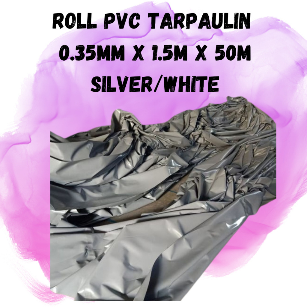 ROLL PVC TARPAULIN S/W SAIZ (LEBAR 1.5M X PANJANG 50M) | Shopee Malaysia