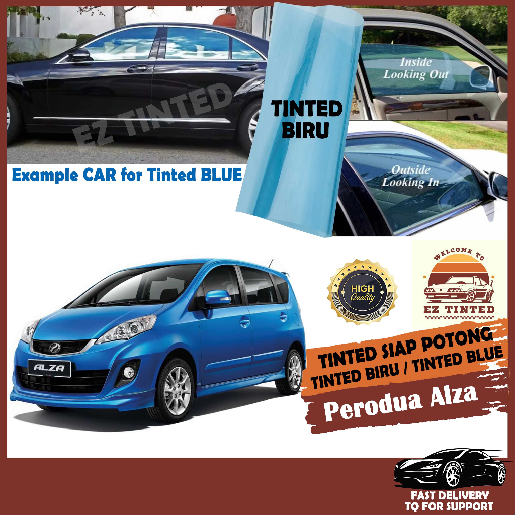 Perodua ALZA_TINTED CROMAX BIRU/Blue Tinted/ Tinted Kereta /Car Window ...