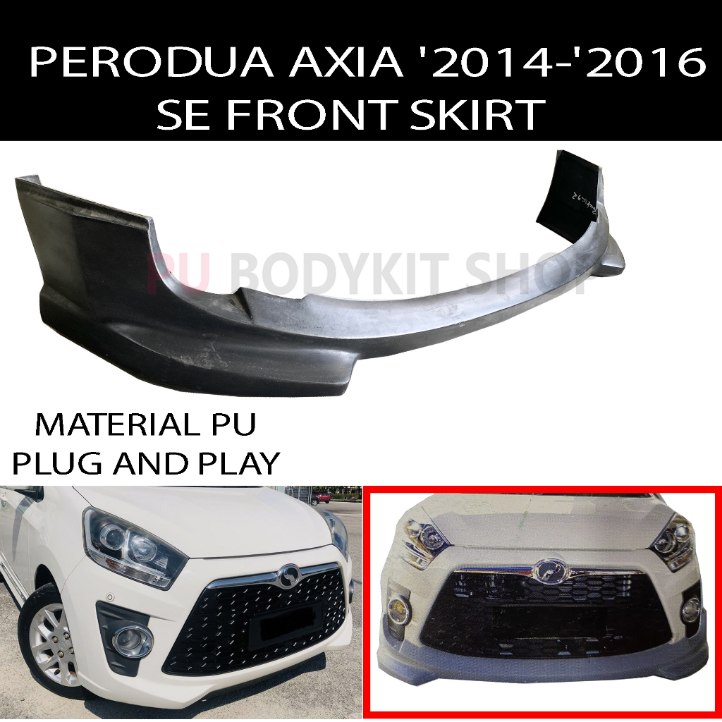 PERODUA AXIA SE FRONT SKIRT PU GETAH | Shopee Malaysia