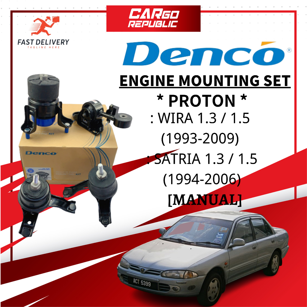 Denco Proton Wira Satria 1.3 / 1.5 [Manual] Engine Mounting Kit Set ...