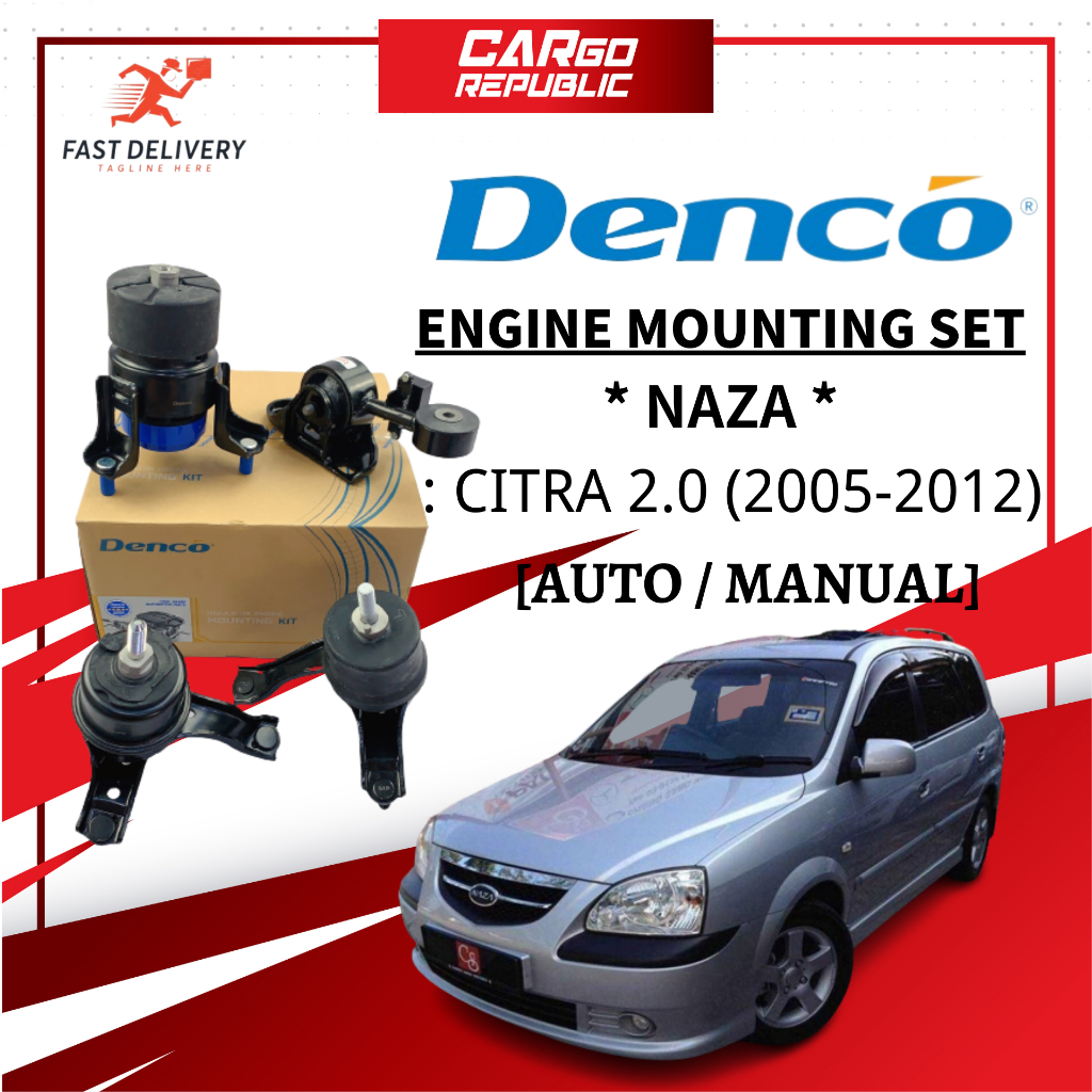 Denco Naza Citra 2.0 (2005-2012) [Auto / Manual] Engine Mounting Kit ...