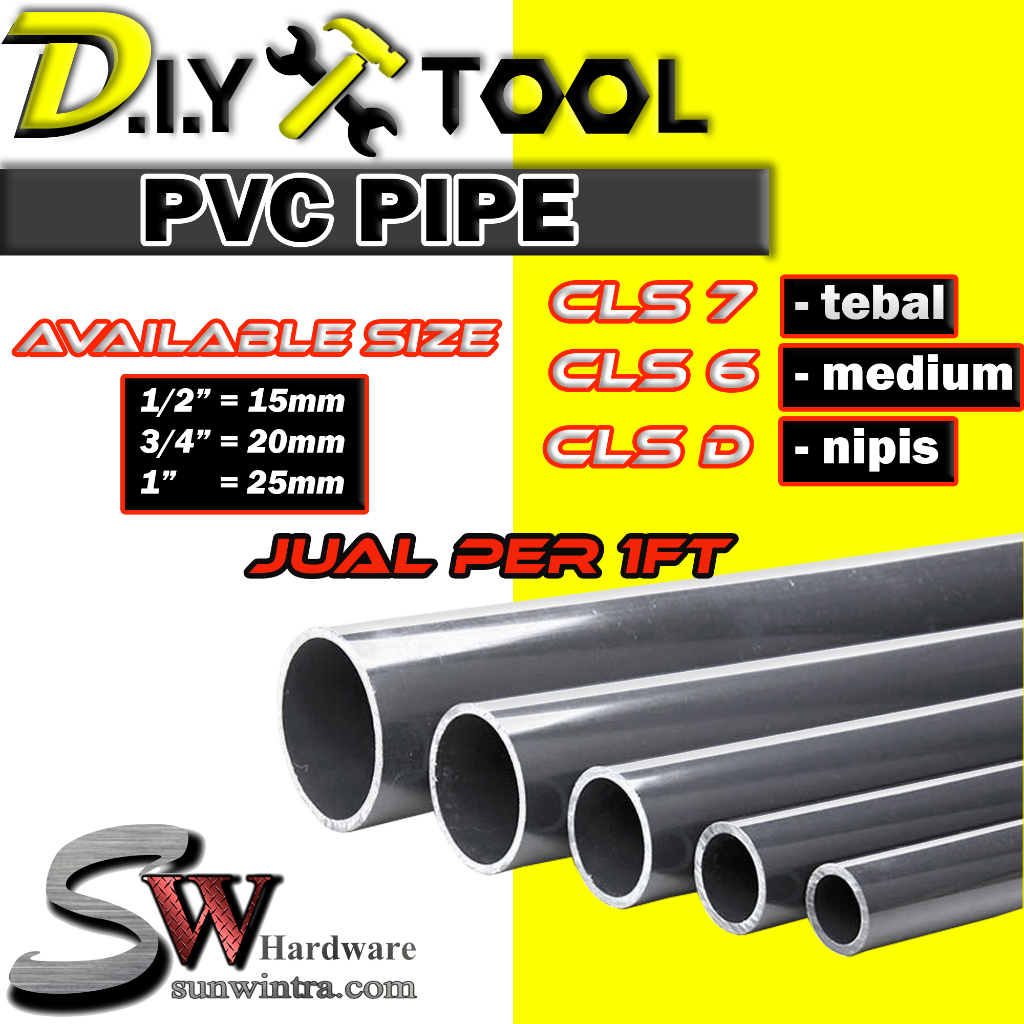 SW HARDWARE PVC PIPE CLAS D,CLAS 6,CLAS 7,1/2"= 15MM,3/4"= 20MM,1"= 25MM, | Shopee Malaysia