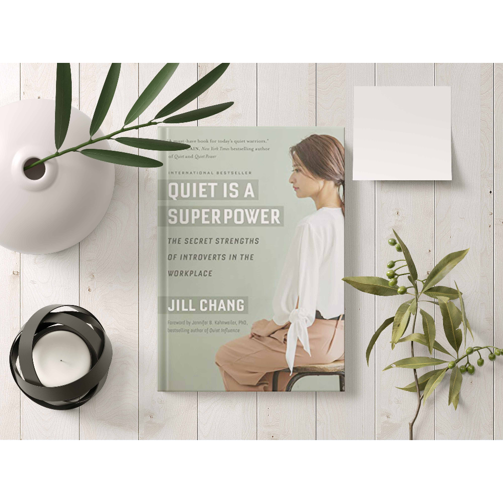 Quiet Is a Superpower The Secret Strengths of Introverts in the ...