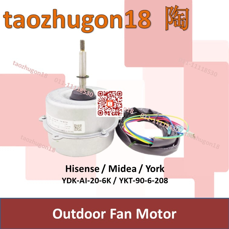 Hisense YDK-AI-20-6K Midea York YKT-90-6-208 Air Conditioner Aircon Outdoor Fan Motor Blower ...