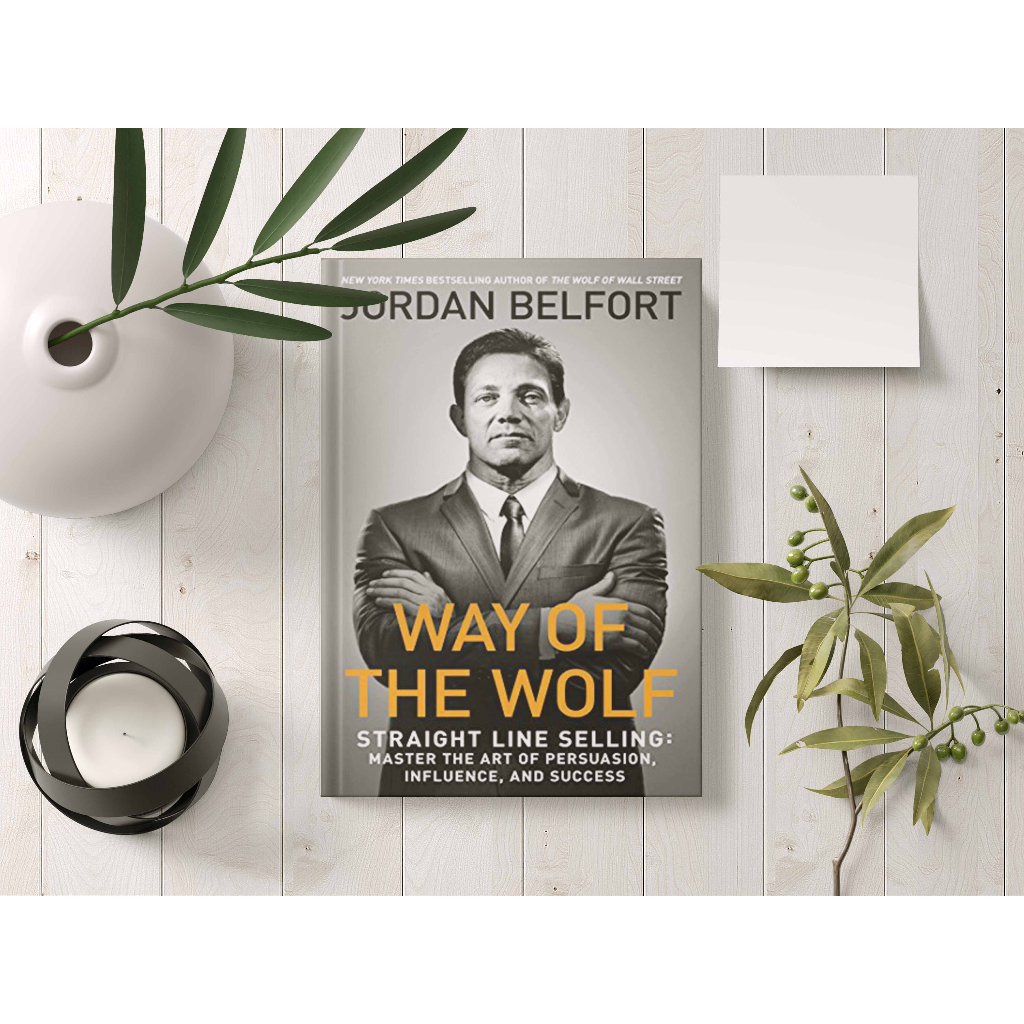Way of the Wolf: Master Art of Persuasion (Jordan Belfort) | Shopee ...