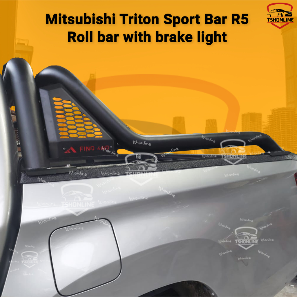 Triton Sport bar R5 Roll Bar Sportbar Rollbar With Brake Light Triton ...