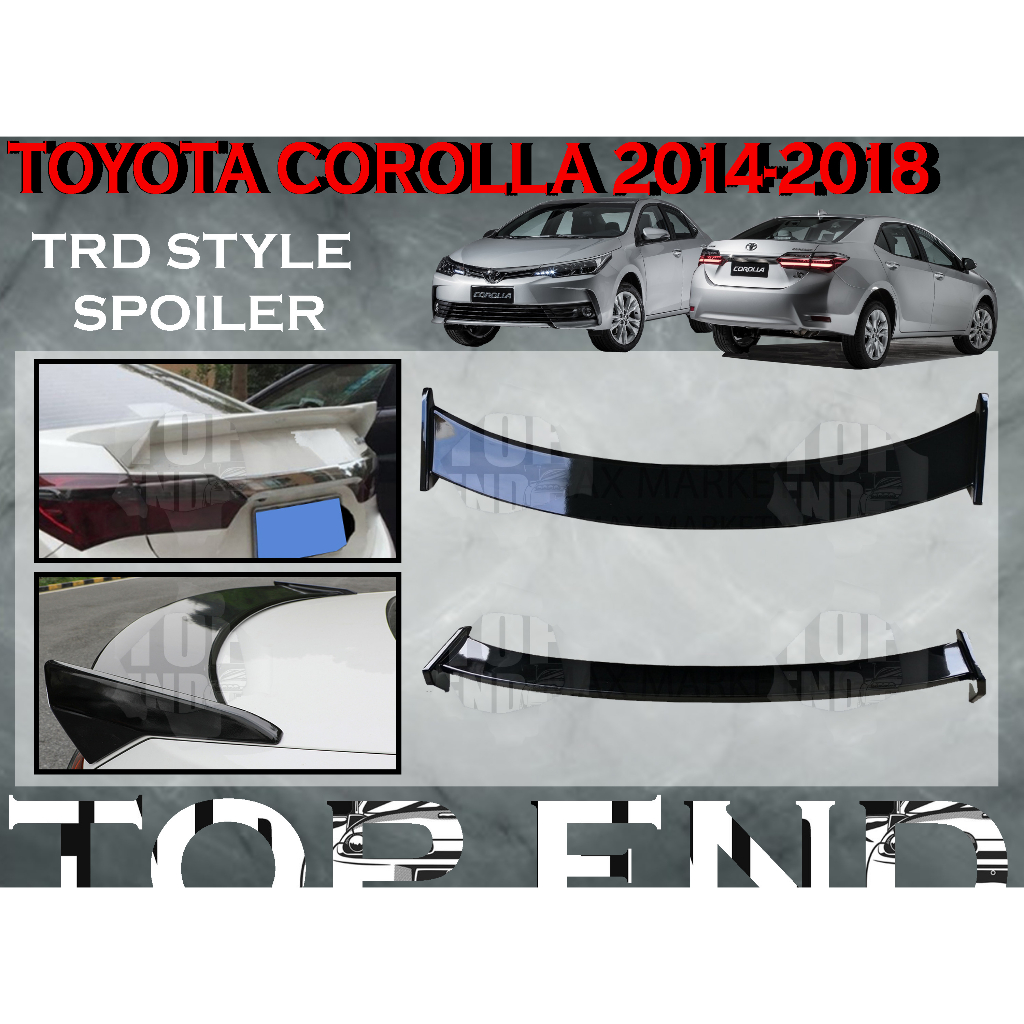 TOYOTA COROLLA ALTIS 2014-2018 TRD STYLE REAR TRUNK SPOILER WING WITH ...