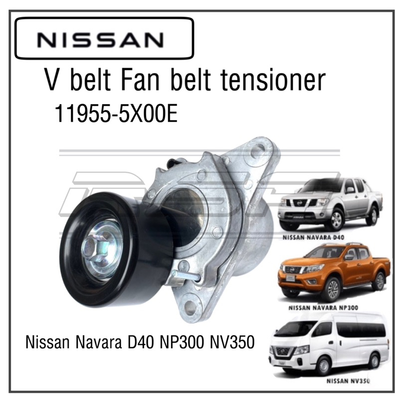 Nissan Navara D40 Navara Np300 NV350 Fan Belt Tensioner | Shopee Malaysia