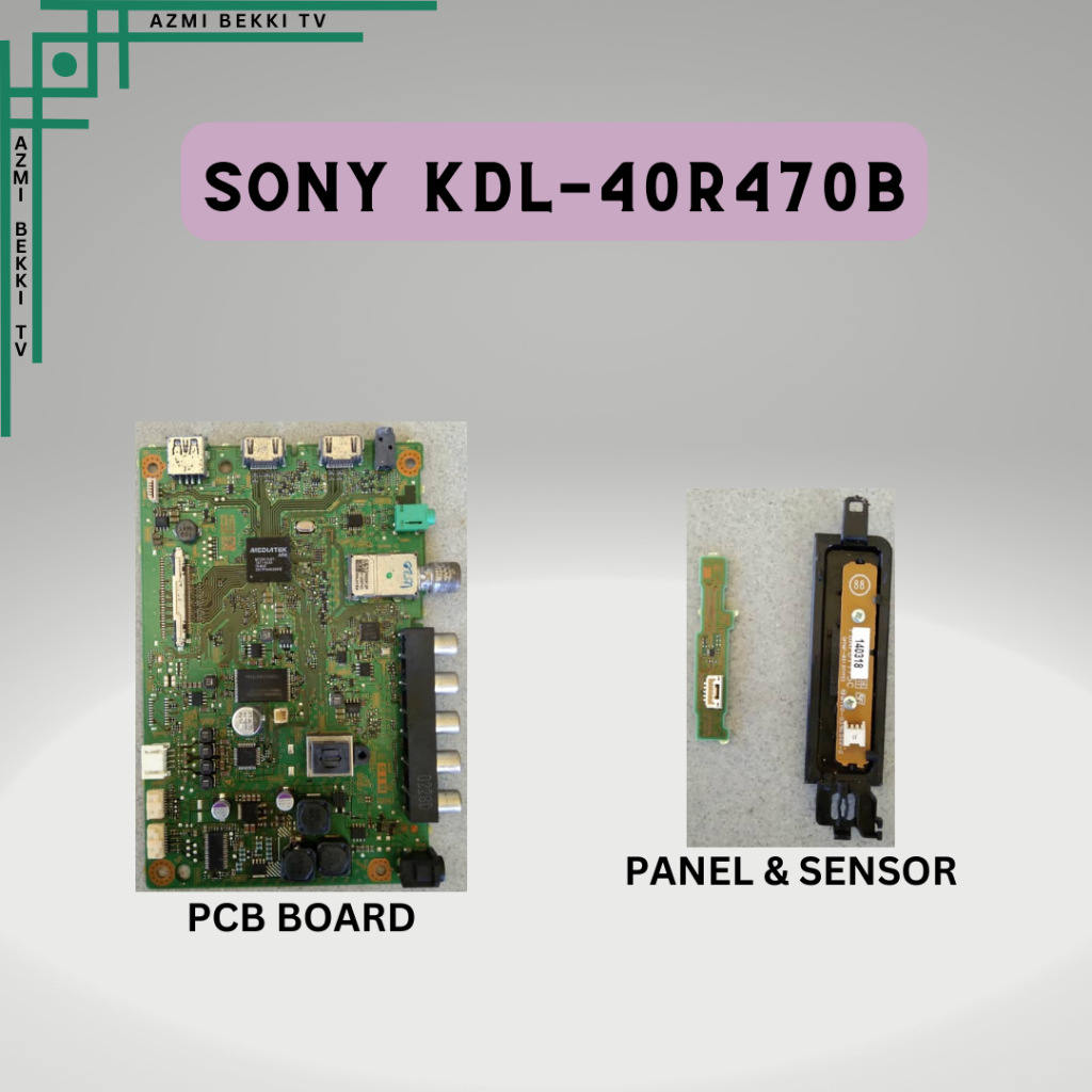 SONY KDL-40R470B / PCB BOARD / SENSOR AND PANEL | Shopee Malaysia