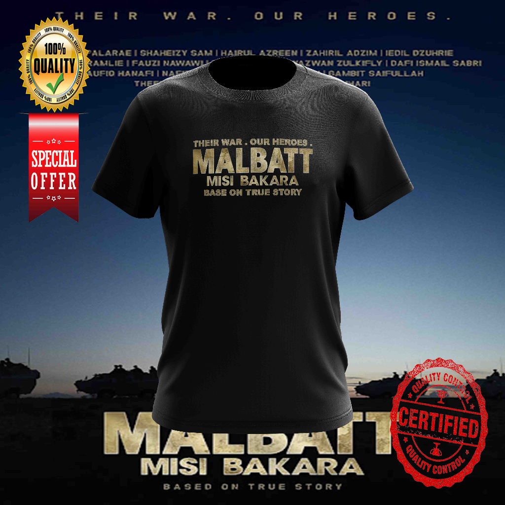 MALBATT MISI BAKARA BASE ON TRUE STORY TSHIRT DESIGN 2 TSHIRT ROUND ...