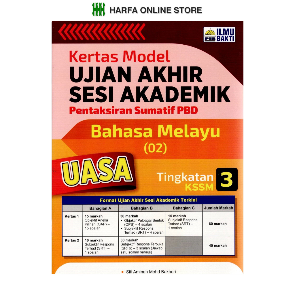 Buku Latihan Kertas Model UASA Pentaksiran Sumatif PBD Bahasa Melayu ( 02 ) Tingkatan 3 KSSM ...