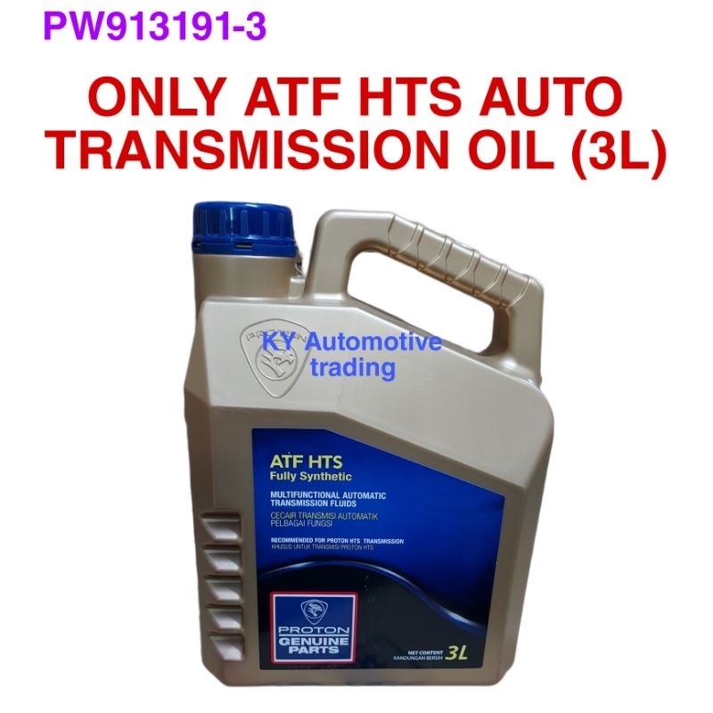 ATF HTS PROTON SAGA VVT 2019-> FULLY SYNTHETIC AUTO TRANSMISSION GEAR ...