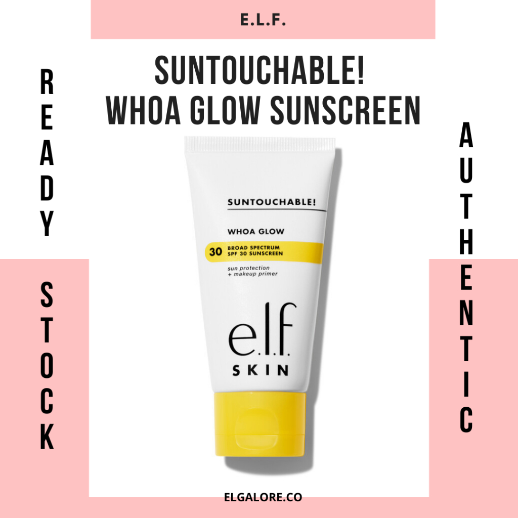 (READY STOCK) ELF Suntouchable! Whoa Glow SPF 30 | Shopee Malaysia