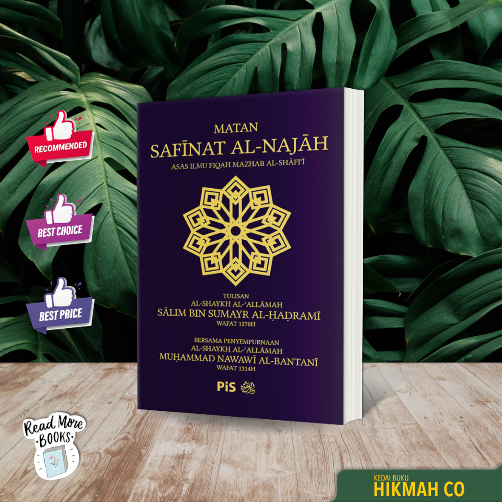 Matan Safinat Al-Najah: Asas Ilmu Fiqh Mazhab Al-Shafi'i. Penulis Al ...