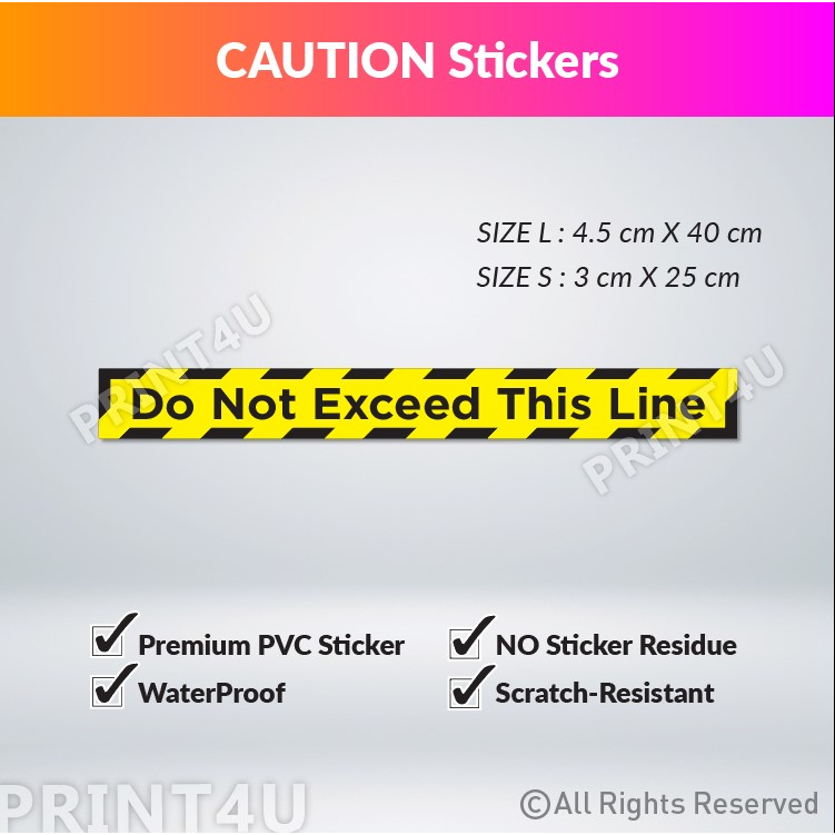 PRINT4U Caution Sign Sticker DO NOT EXCEED THIS LINE Max Marking | Shopee Malaysia