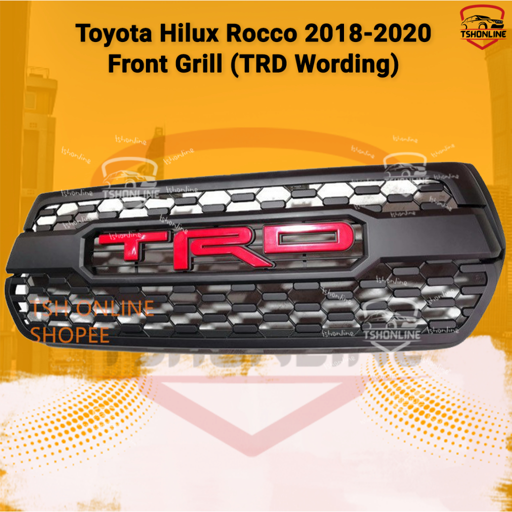 Toyota Hilux Rocco 2018-2020 Front Grill (TRD Wording)/ Hilux Rocco Front Grill V1 | Shopee Malaysia
