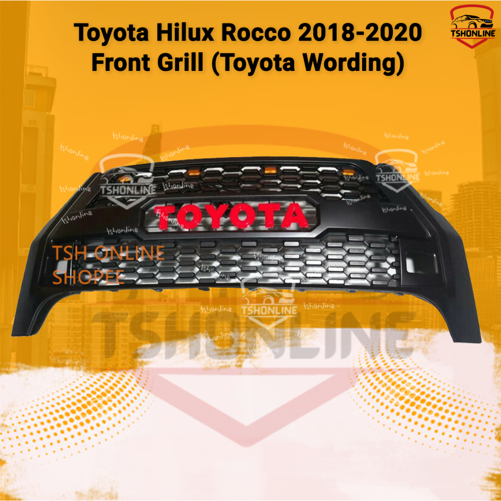 Toyota Hilux Rocco 2018-2020 Front Grill Big(Toyota Wording)/ Hilux ...