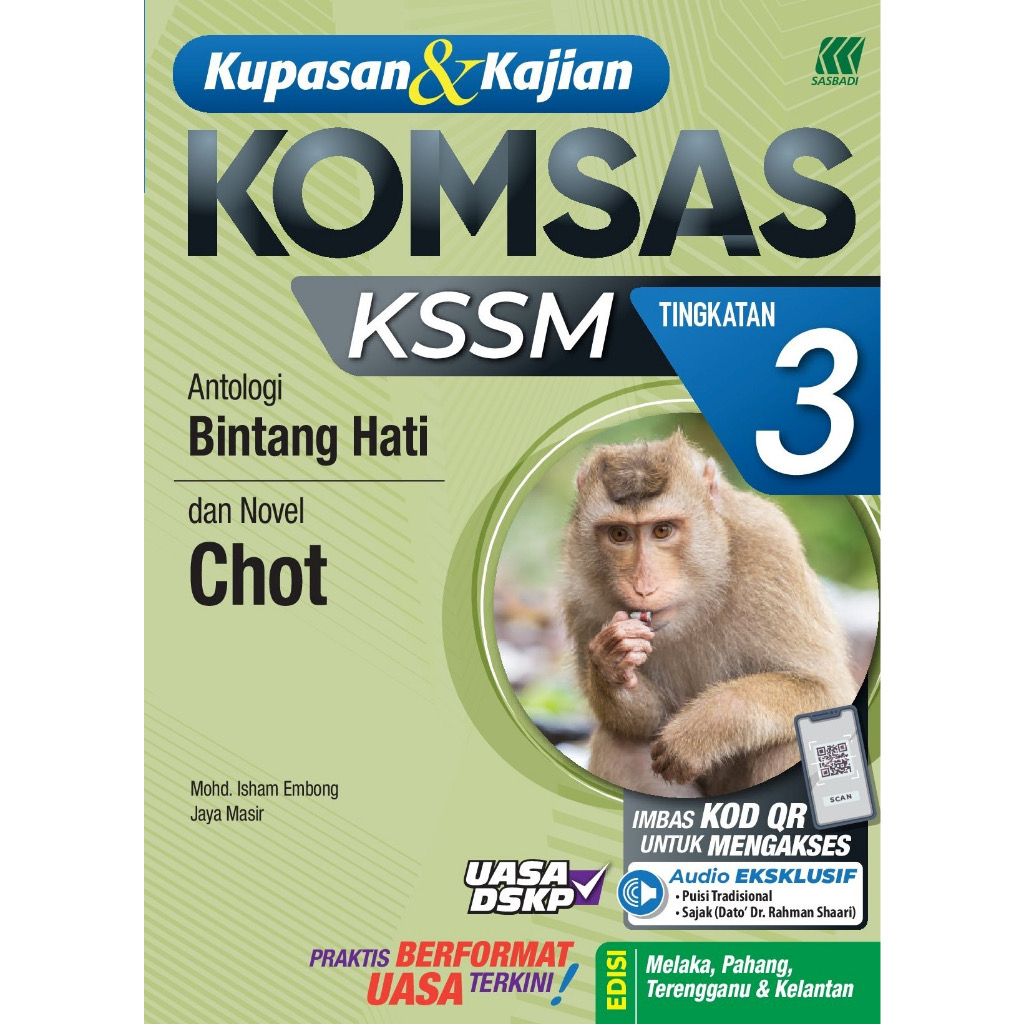 【Sasbadi】Kupasan & Kajian Komsas Tingkatan 1 2 3 KSSM 2023 Edisi: Melaka Pahang Terengganu ...