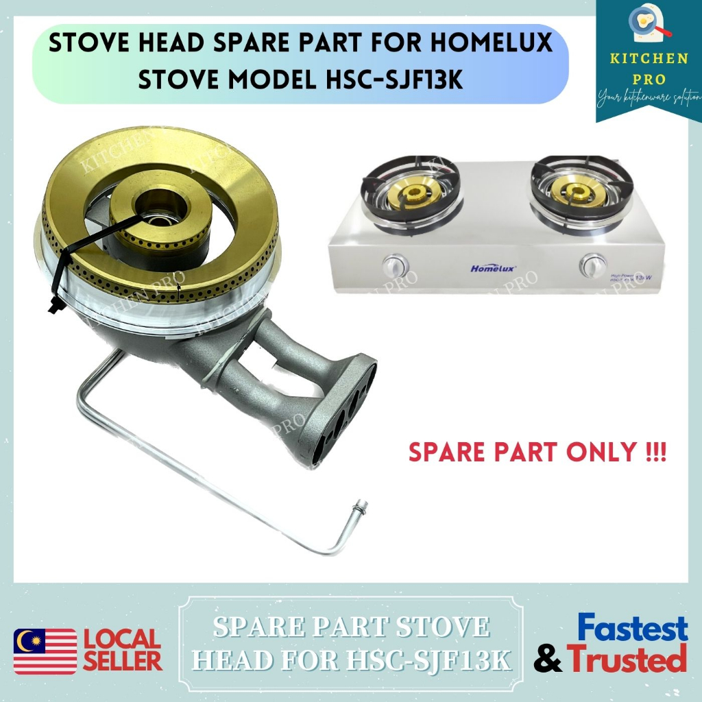 𝐊𝐈𝐓𝐂𝐇𝐄𝐍 𝐏𝐑𝐎 | [Spare Part] HOMELUX Stove Head Spare Part For Model HSC ...
