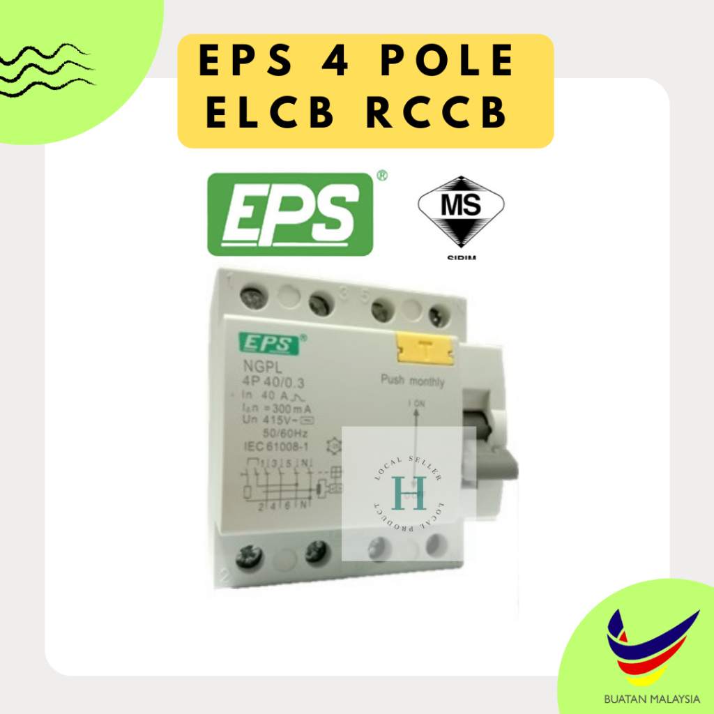 EPS 4 POLE ELCB RCCB 40A / 63A 300MA (SIRIM APPROVED) | Shopee Malaysia