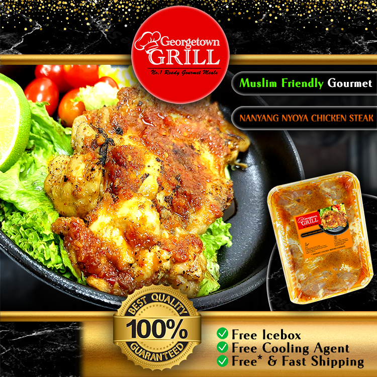 NANYANG NYOYA CHICKEN STEAK Georgetown Grill Grilled Chicken Chops 250g ...