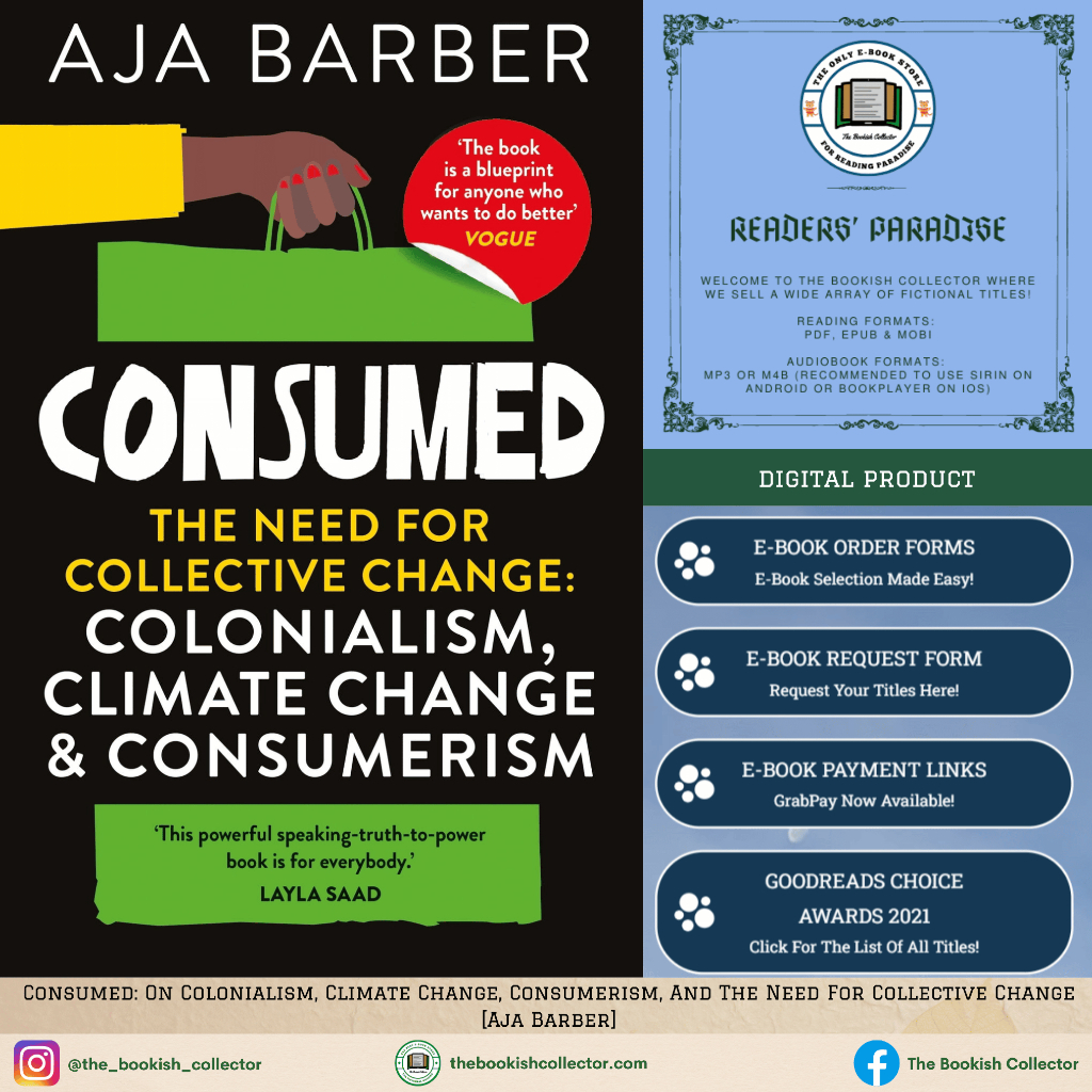 Consumed: On Colonialism, Climate Change, Consumerism, And The Need For ...