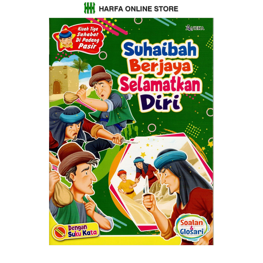 CERITA AGAMA ISLAM : KISAH TIGA SAHABAT DI PADANG PASIR : SUHAIBAH ...