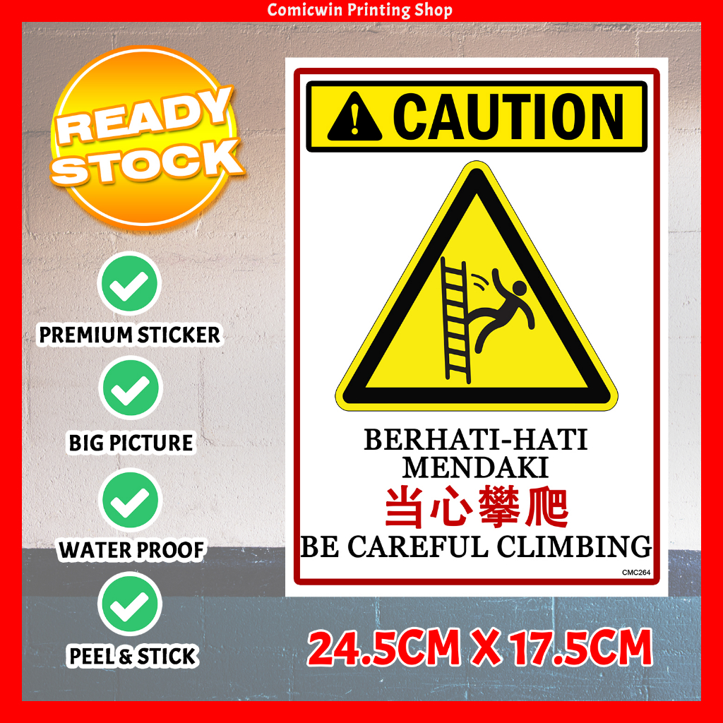 CMC264 Caution Sign Sticker Be Careful Climbing (24.5x17.5cm) Beware of ...