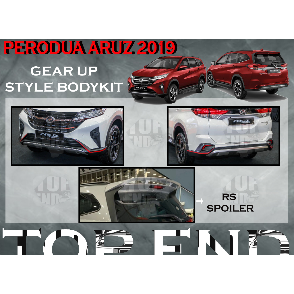 PERODUA ARUZ 2019 GEAR UP FULLSET FRONT SKIRT REAR SKIRT SPOILER OE SET ...