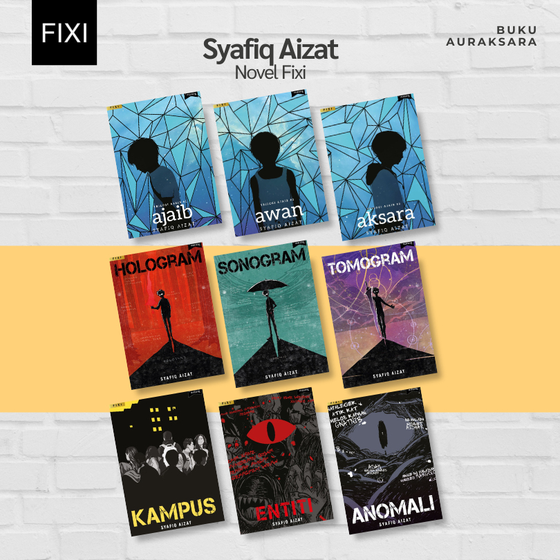 Buku FIXI Syafiq Aizat / Trilogy Ajaib / Trilogy Gram / Kampus / Entiti ...