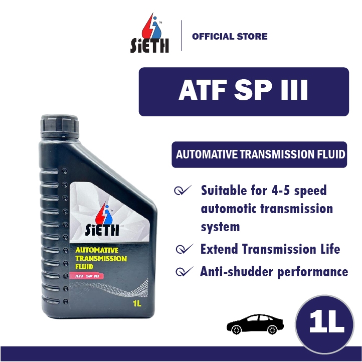 【100% ORIGINAL】SIETH ATF SPIII - MINYAK GEAR AUTO (1L) GEAR OIL GEARBOX KERETA | Shopee Malaysia