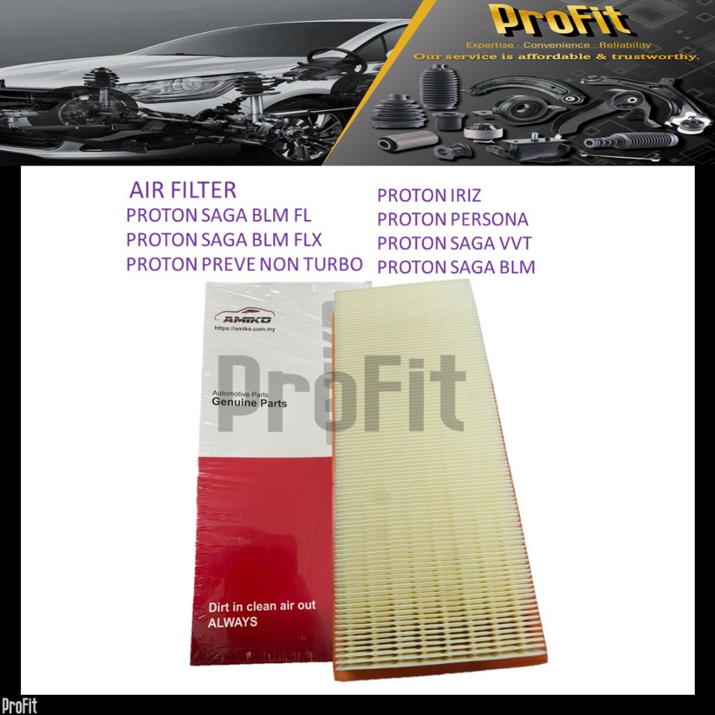PROTON SAGA BLM /FLX/FL/PERSONA/SAGA VVT/PREVE (NON TURBO)/IRIZ ...