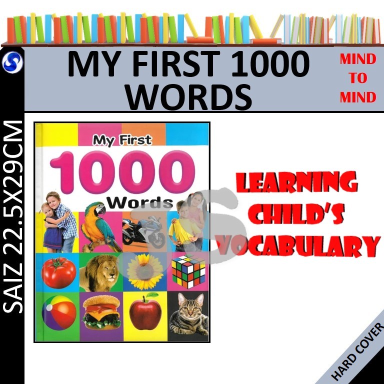 MY FIRST 1000 WORDS HARD COVER LEARNING CHILD'S VOCABULARY - MIND TO ...