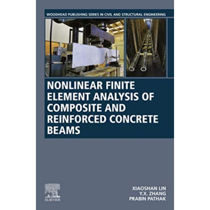 Nonlinear Finite Element Analysis of Composite and Reinforced Concrete Beams (2020) | Shopee ...