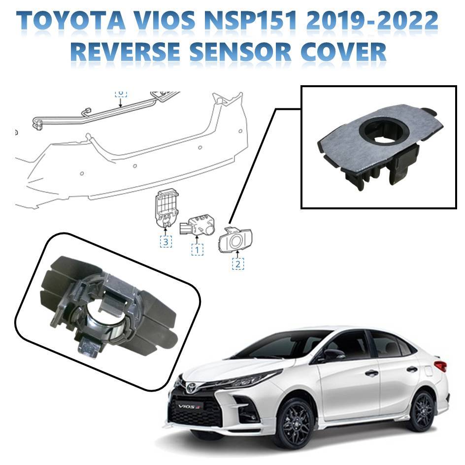 TOYOTA VIOS NSP151 2019-2022 REVERSE SENSOR COVER / REVERSE SENSOR ...