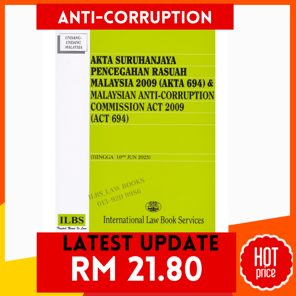 Malaysian Anti-Corruption Commission Act 2009 (Act 694) [Hingga 10hb ...