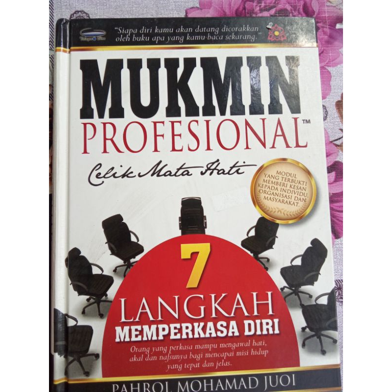 Mukmin Professional: 7 langkah memperkasakan diri- Pahrol Mohamad Juoi ...