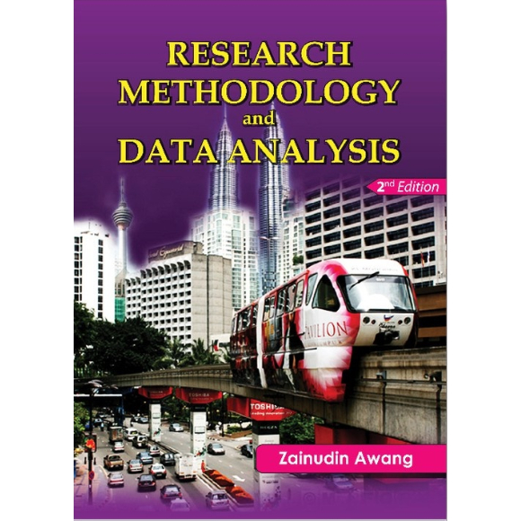 Research Methodology and Data Analysis 2nd Edition - Penerbit UiTM (ISBN: 9789673634224 ...