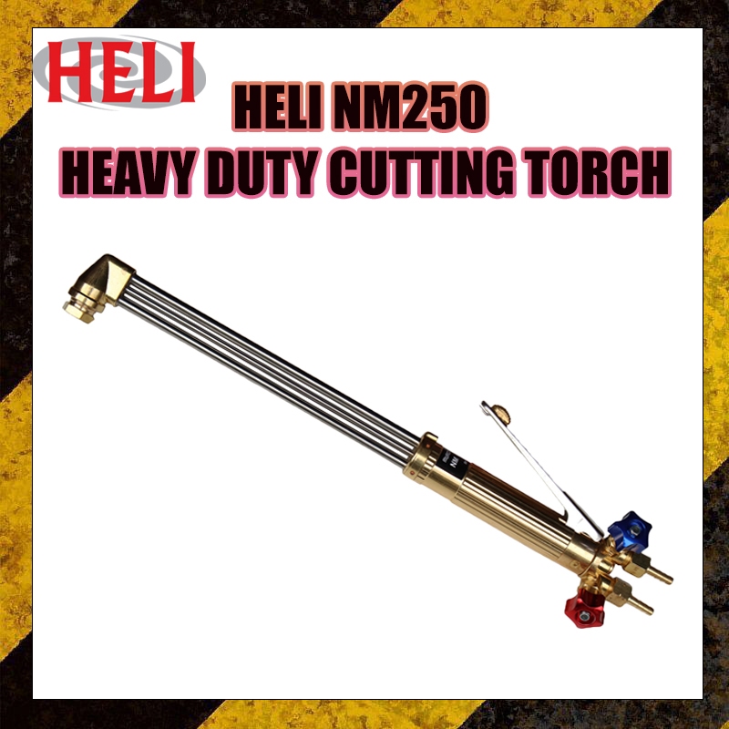HELI NM250 CUTTING TORCH (HEAVY DUTY) | Shopee Malaysia