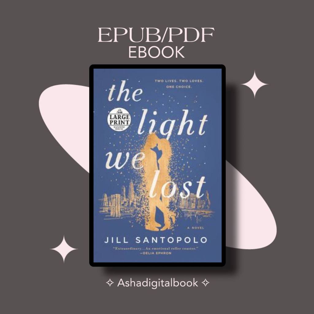 The Light We Lost ( Jill Santopolo ) Ashadigitalbook | Shopee Malaysia