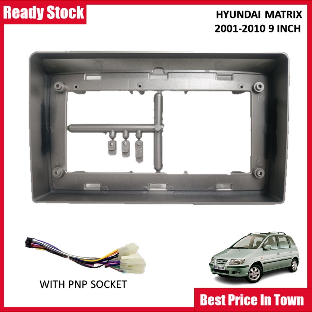 Android Player Casing HYUNDAI MATRIX 9''-2001-2010-SILVER (WIth PNP ...