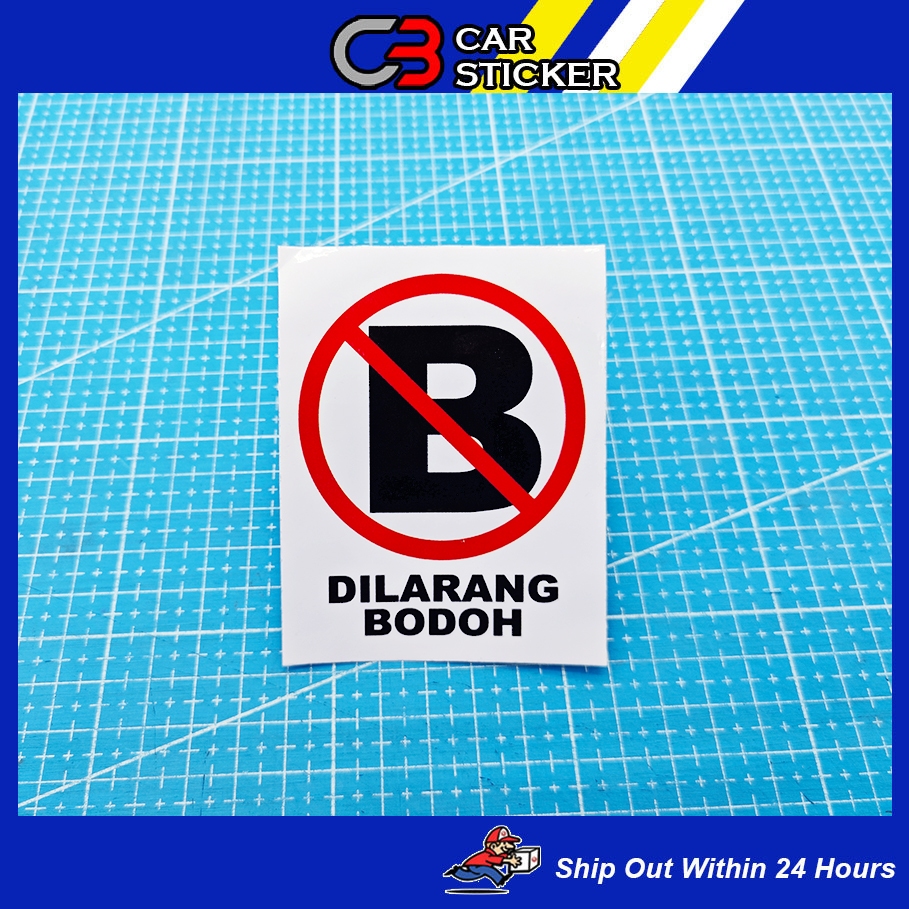 Dilarang Bodoh sticker Motor Sticker / M120 | Shopee Malaysia