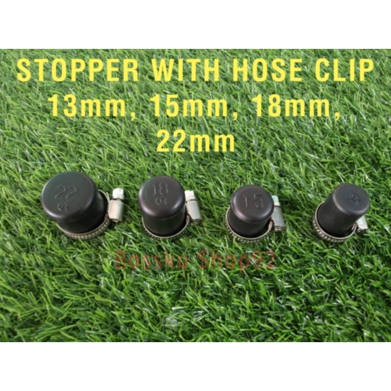 STOPPER WITH HOSE CLIP 13MM, 15MM, 18MM, 22MM | Shopee Malaysia