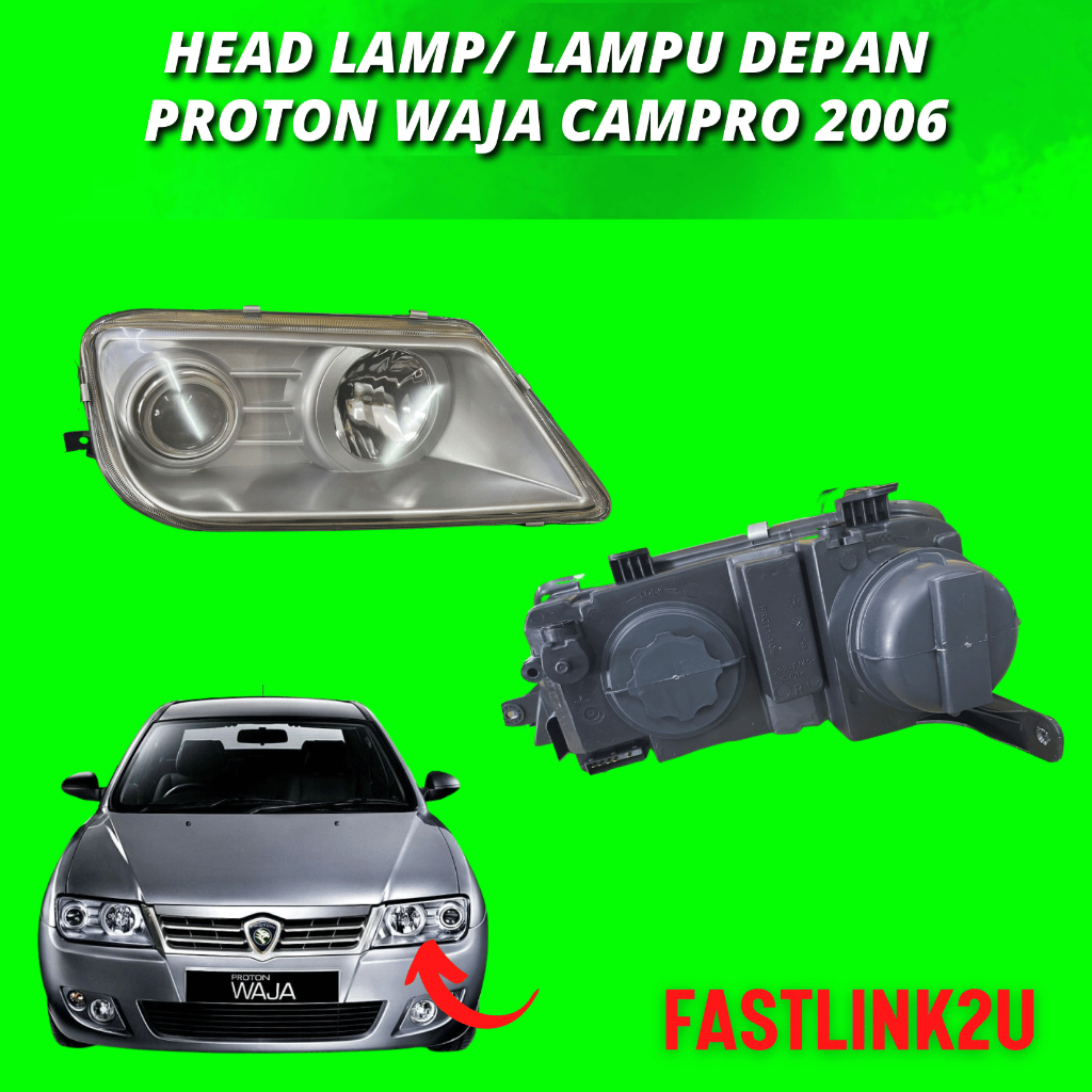 Fastlink PROTON WAJA (MMC/CAMPRO) Head Lamp Lampu Kereta Front Lamp ...