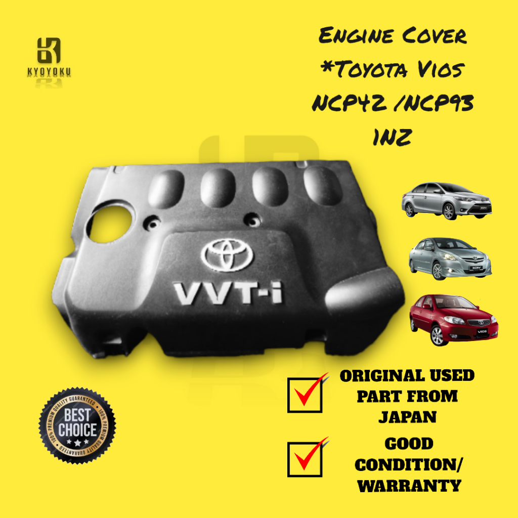 KYOYOKU - Engine Cover Toyota Vios NCP42 NCP93 1NZ Engine Cover ...
