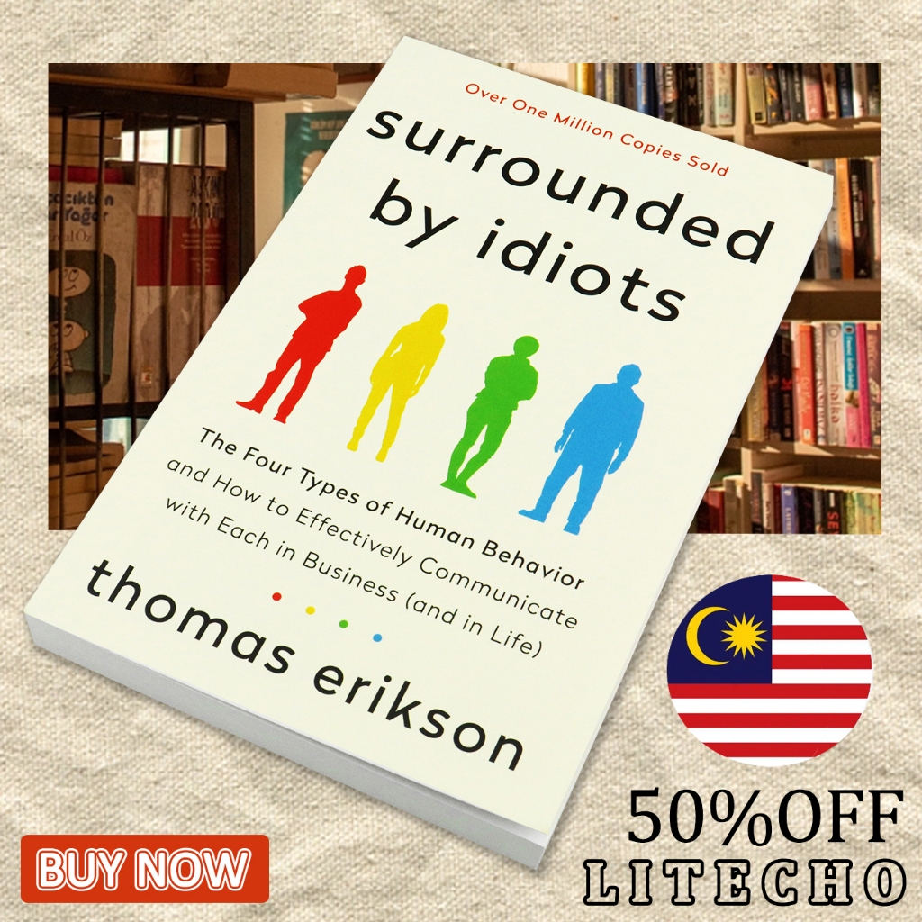 Surrounded by Idiots:The Four Types of Human Behavior and How to ...