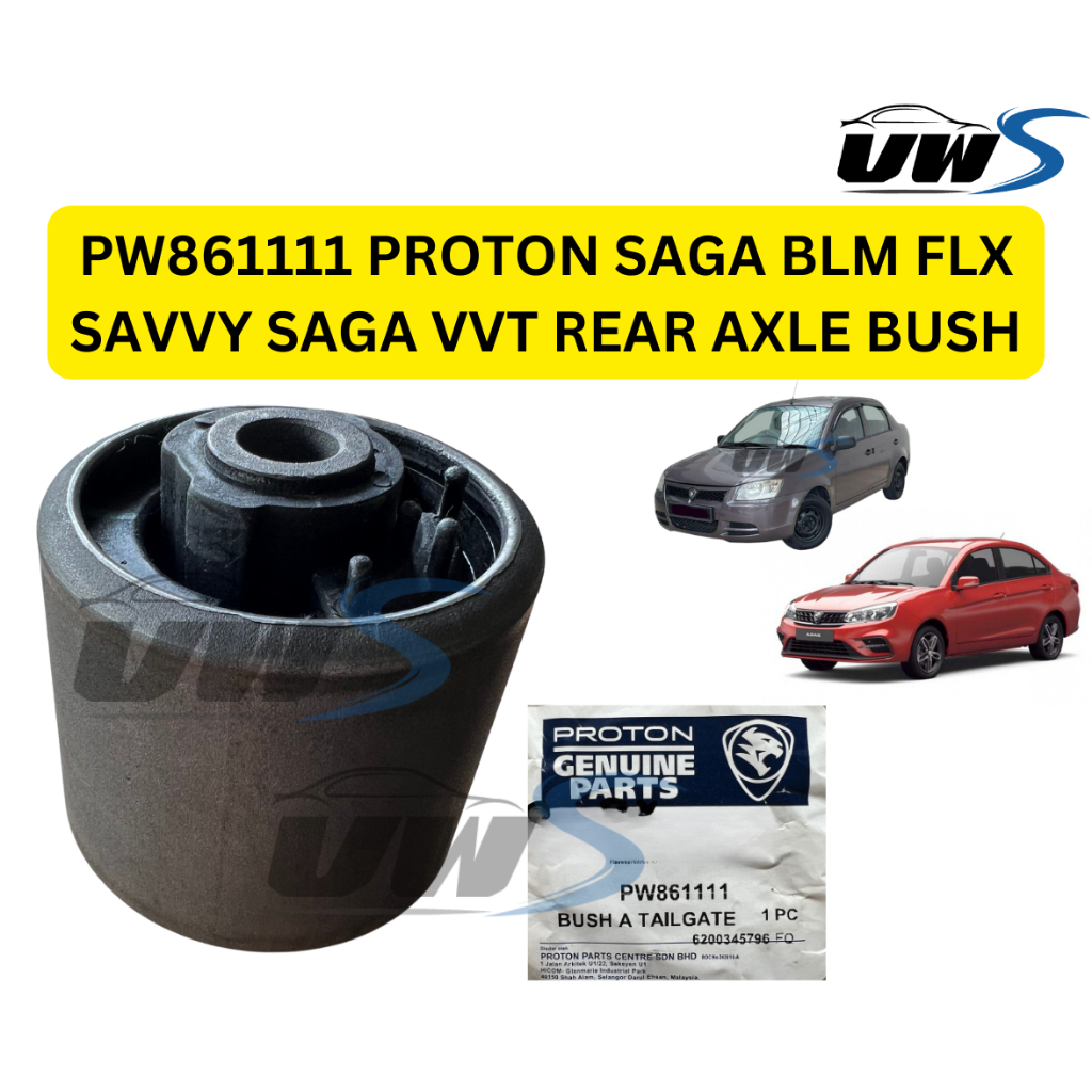 PW861111 PROTON SAGA BLM FLX SAVVY SAGA VVT REAR AXLE BUSH 1PC PRICE ...