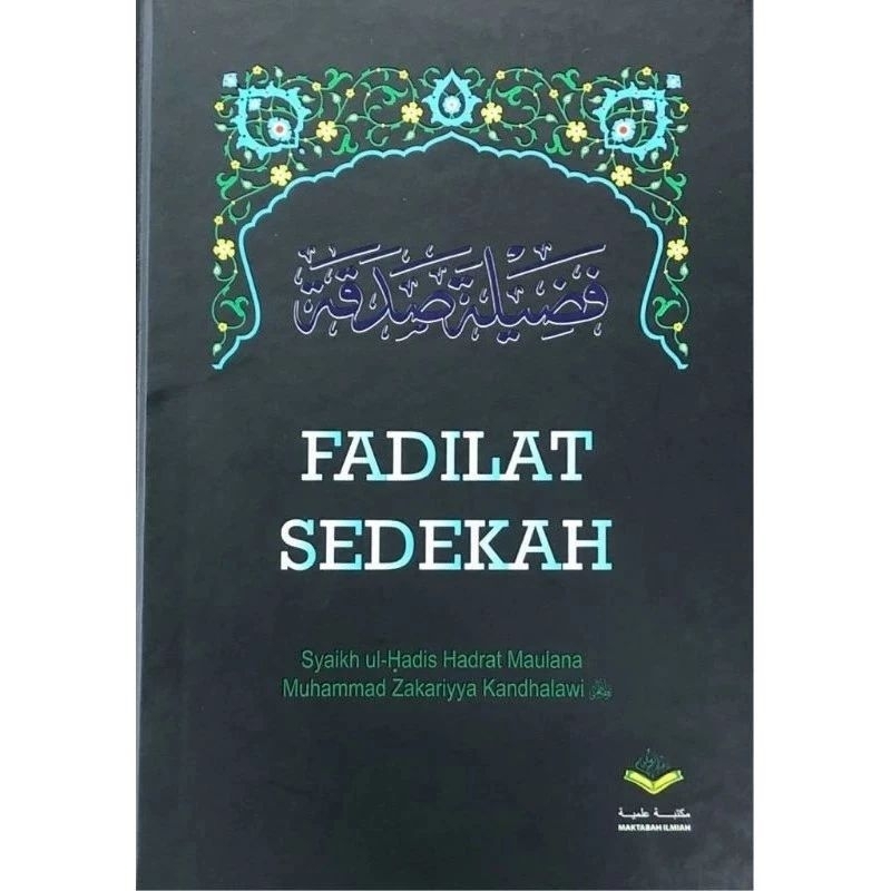 KITAB TAKLIM FADILAT AMAL /FADILAT SEDEKAH /MUNTAKHAB AHADIS LATEST ...