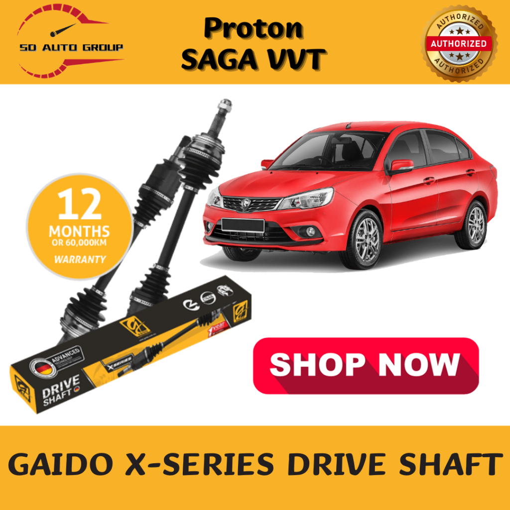 PREMIUM SHOP | Gaido Drive Shaft - Proton Saga VVT New 2016-2018 (MT ...